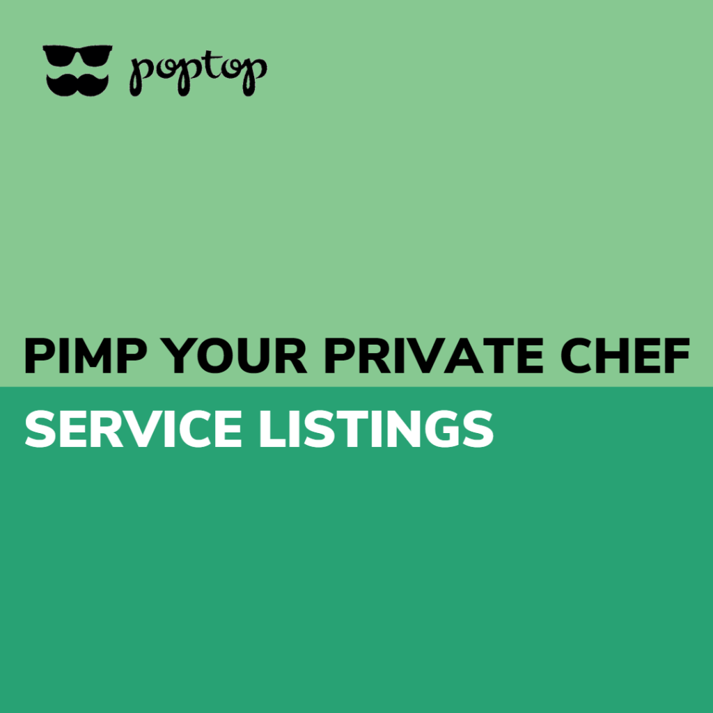 Pimp Your Private Chef Service Listings - PoptopUK Suppliers Blog